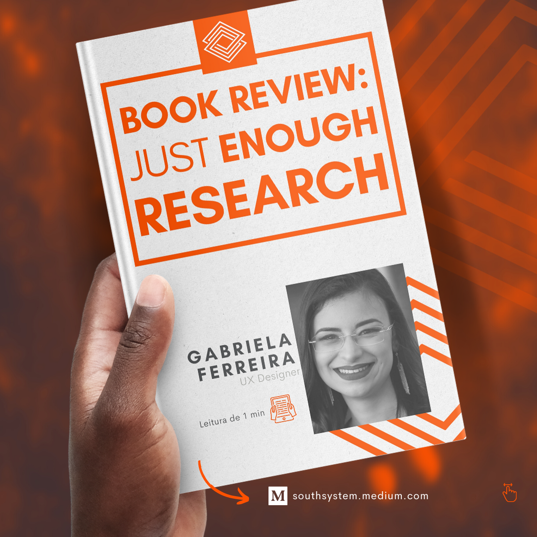 Book Review: Just Enough Research - SOUTH SYSTEM - Medium