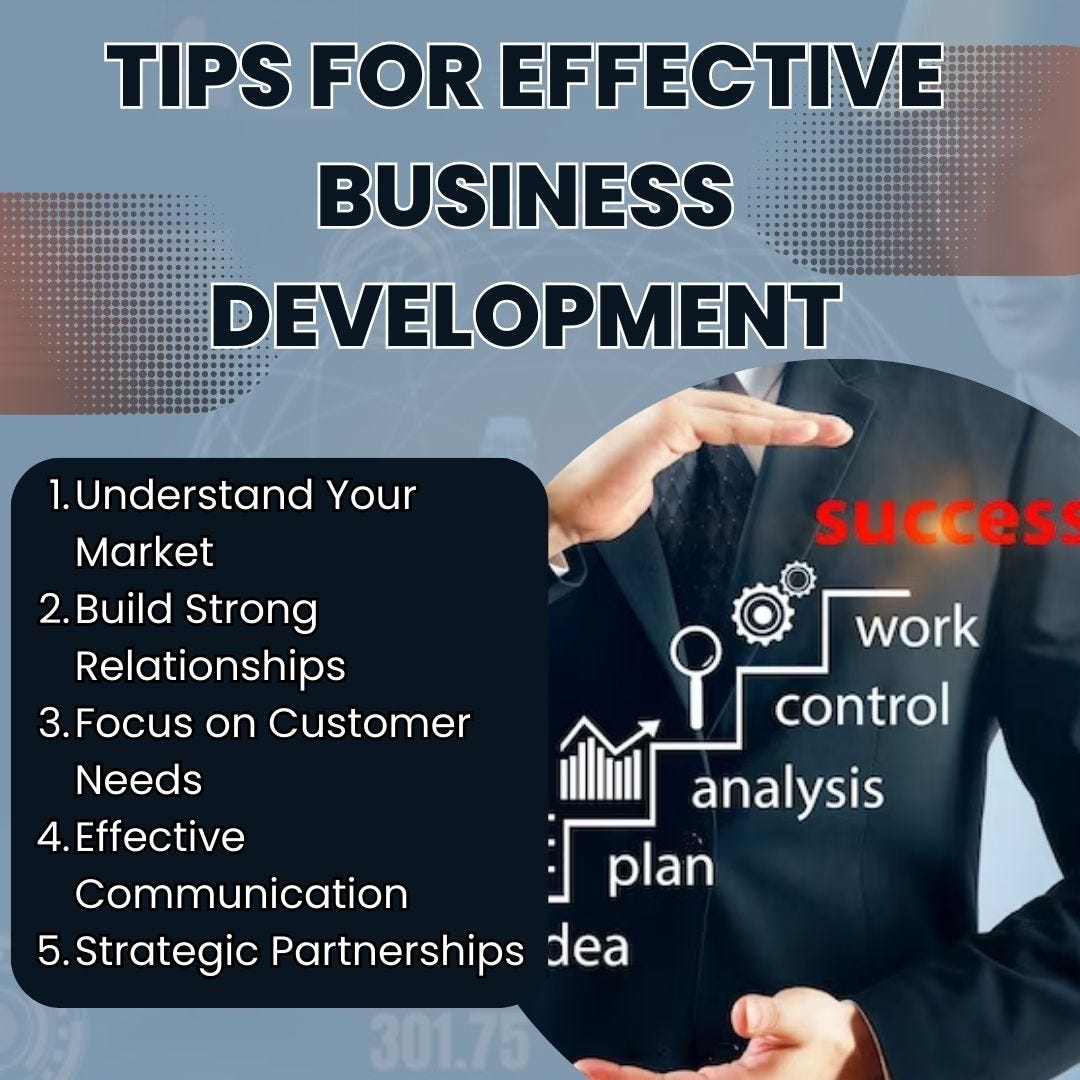 Tips for Effective Business Development | by Mark Bastorous | Feb, 2024 ...