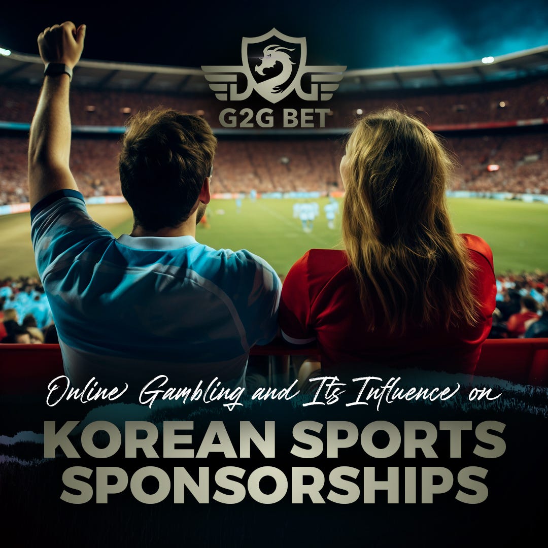Online Gambling and Its Influence on Korean Sports Sponsorships | G2G Bet | by 지투지벳 | Nov, 2023 ...