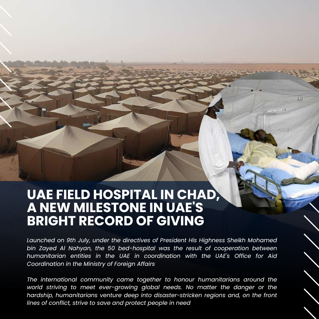 UAE Field Hospital In Chad: A New Milestone In UAE’s Bright Record Of ...