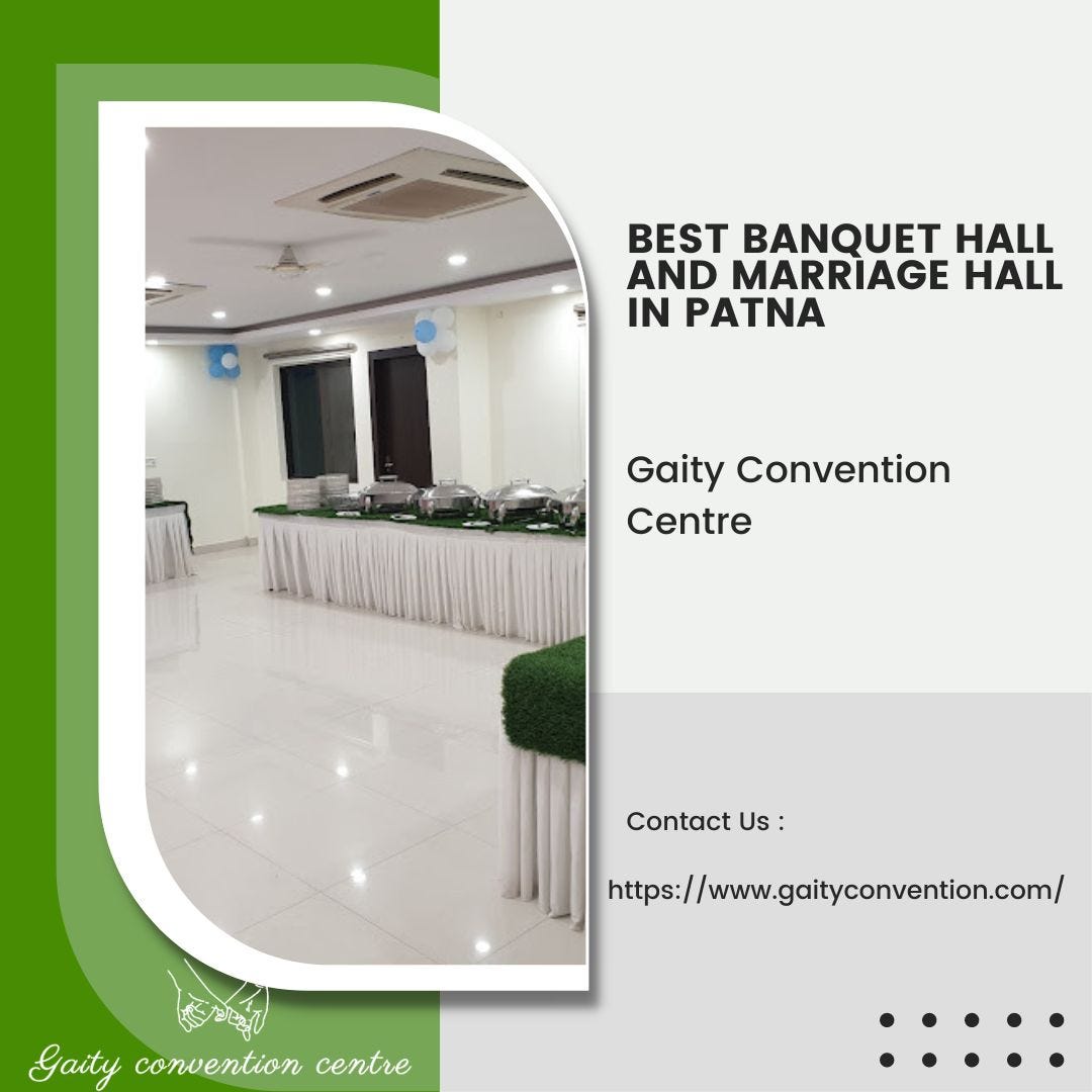 Best Banquet Hall and Marriage Hall in Patna: Gaity Convention Centre ...