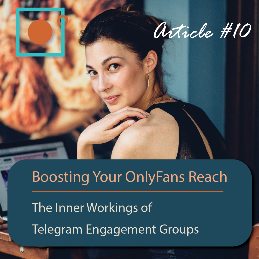 Boosting Your OnlyFans Reach: The Inner Workings of Telegram Engagement ... Boosting Your OnlyFans Reach: The Inner Workings of Telegram Engagement ...