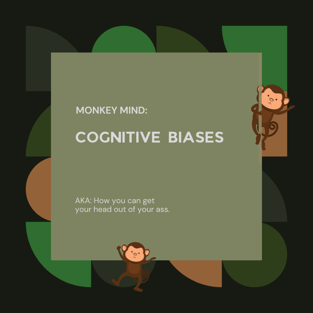 No More Monkey Mind. A Digest of Cognitive Bias Articles | by Christy A ...