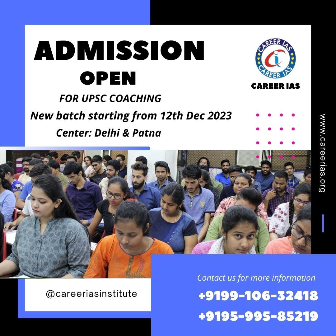 UPSC/IAS Coaching in Delhi/Patna — Career IAS | by CAREER IAS | Medium