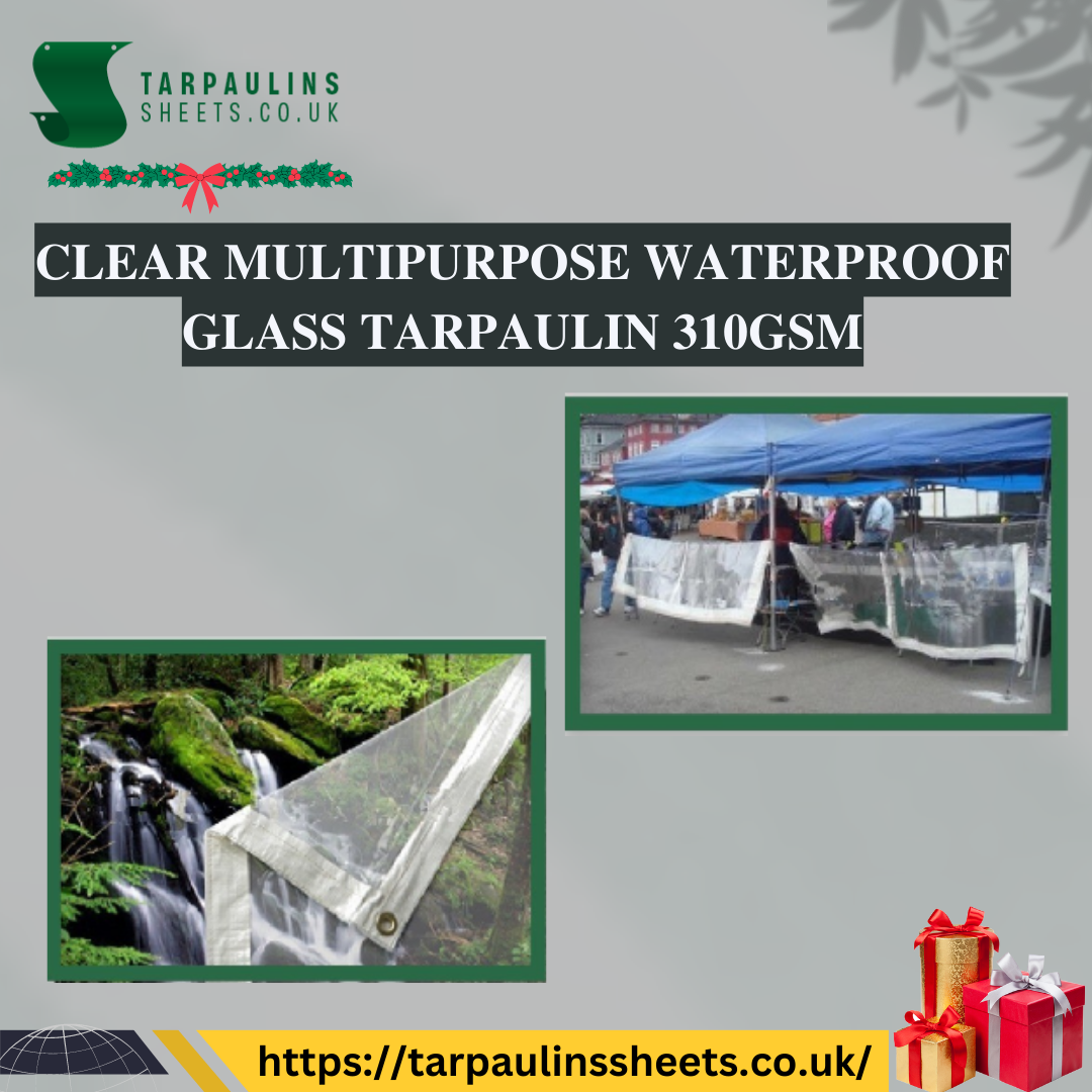 CLEAR MULTIPURPOSE WATERPROOF GLASS TARPAULIN 310GSM ...