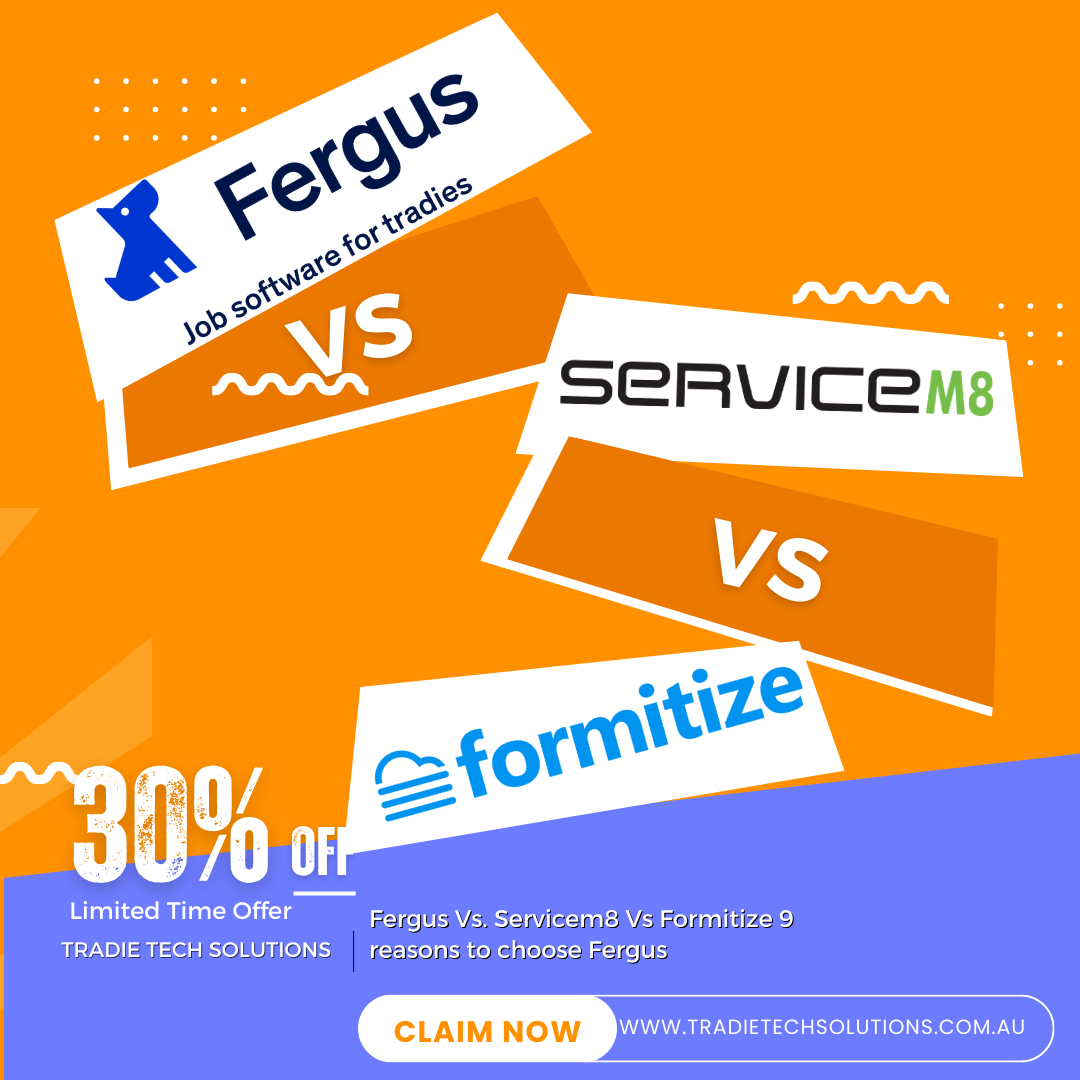 Fergus Vs. Servicem8 Vs Formitize 9 reasons to choose Fergus | by Tradie Tech Solutions | Mar ...