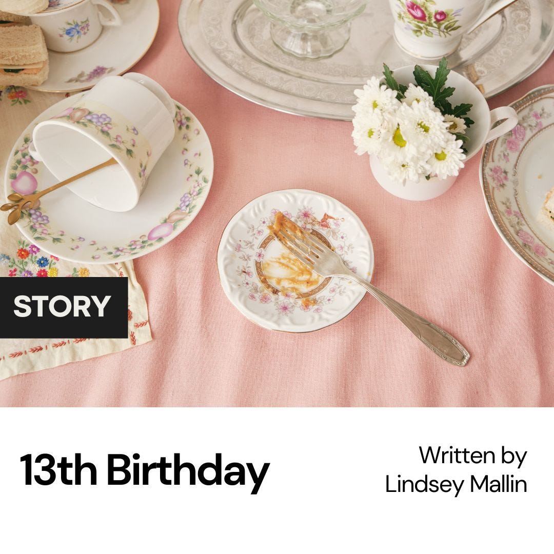 13th Birthday | Short Story by Lindsey Mallin | Medium