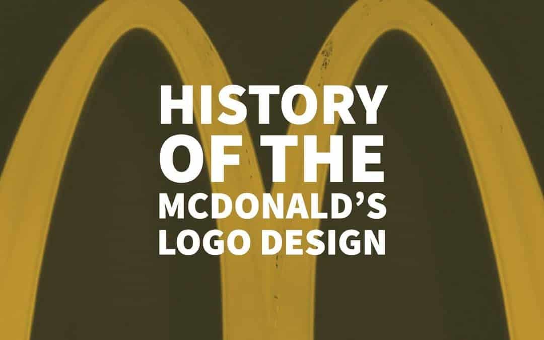 Mcdonalds Logo Design And History History Of The McDonald's Logo