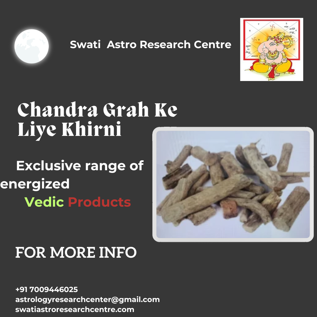 Chandra Grah Ke Liye Khirni - Swati Astro Research Centre - Medium