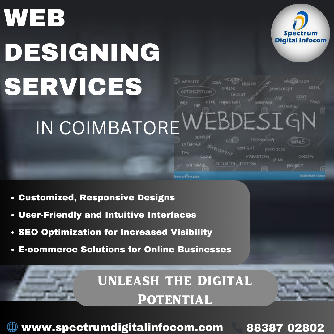 WEB DESIGNING IN COIMBATORE. Welcome to Spectrum Digital Infocom… | by ...