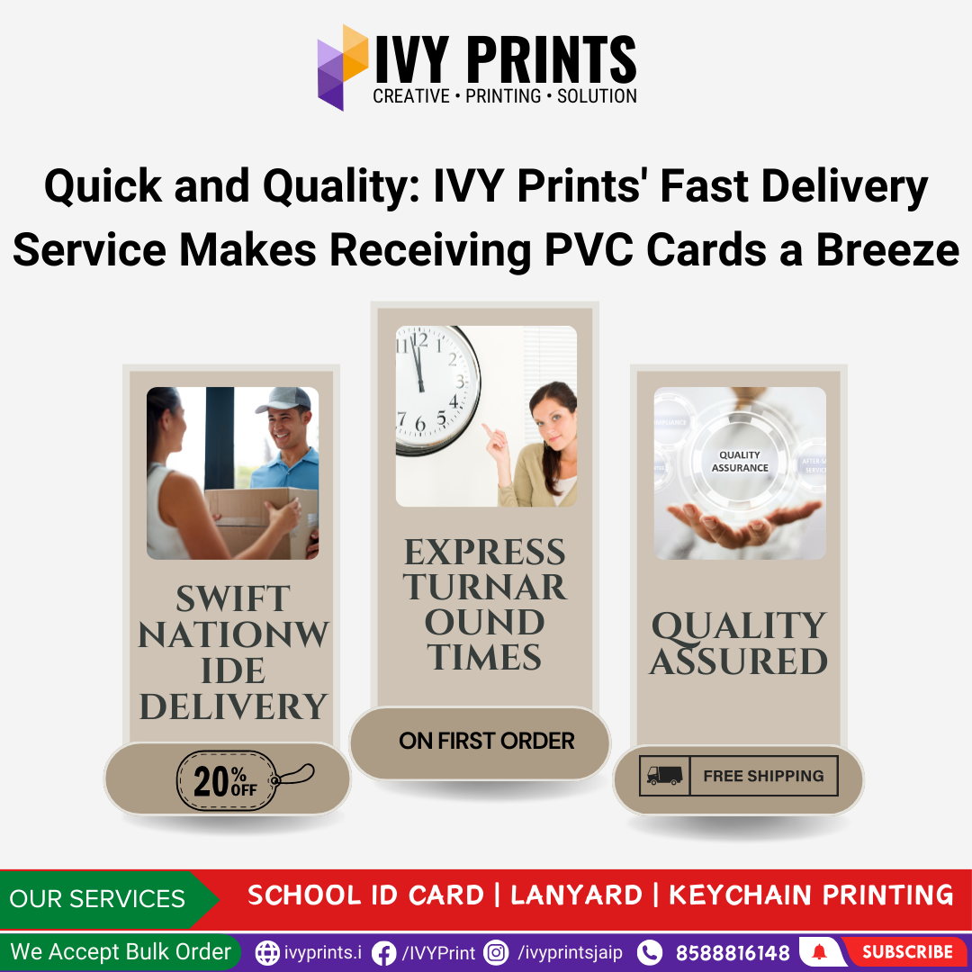 Quick and Quality: IVY Prints’ Fast Delivery Service Makes Receiving PVC Cards a Breeze | by ...
