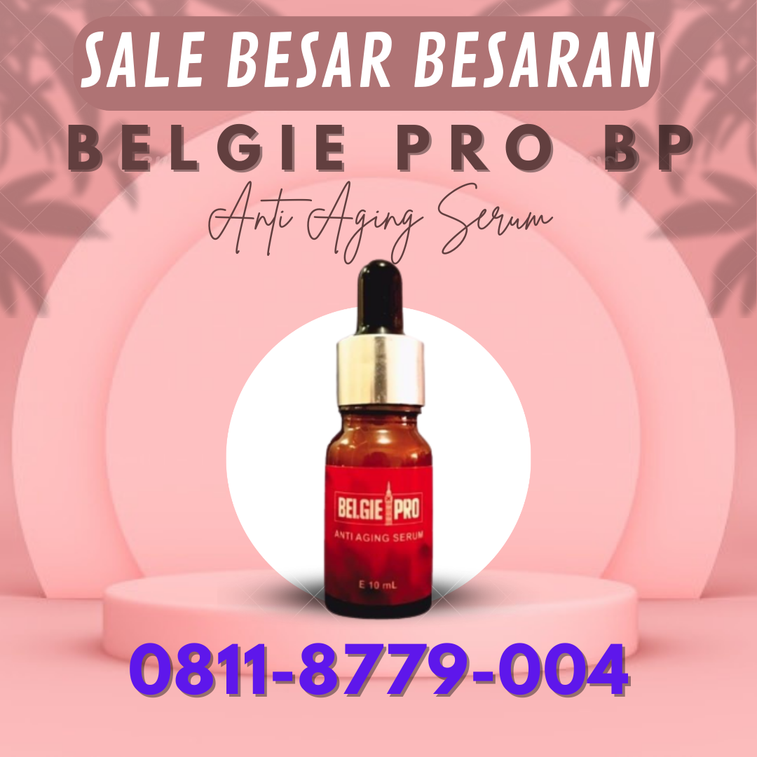 SALE BESAR BESARAN, WA/Call 0811–8779–004, Serum Wajah Terbaik Belgie ...