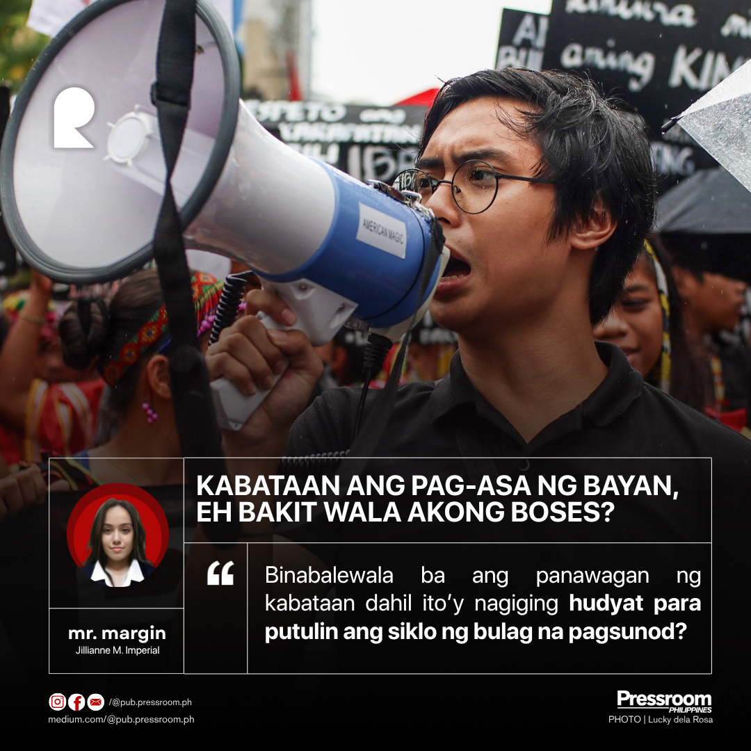 Kabataan ang Pag-asa ng Bayan, eh Bakit Wala akong Boses? | by Pressroom Philippines | Medium