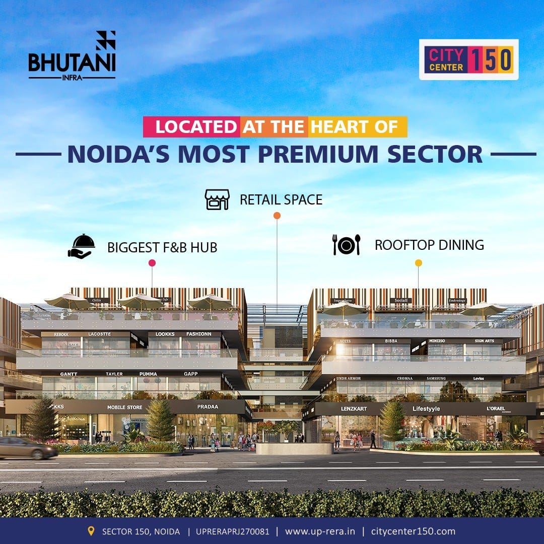 CITY CENTER 150 — LOCATED AT THE HEART OF NOIDA - City Center 150 - Medium