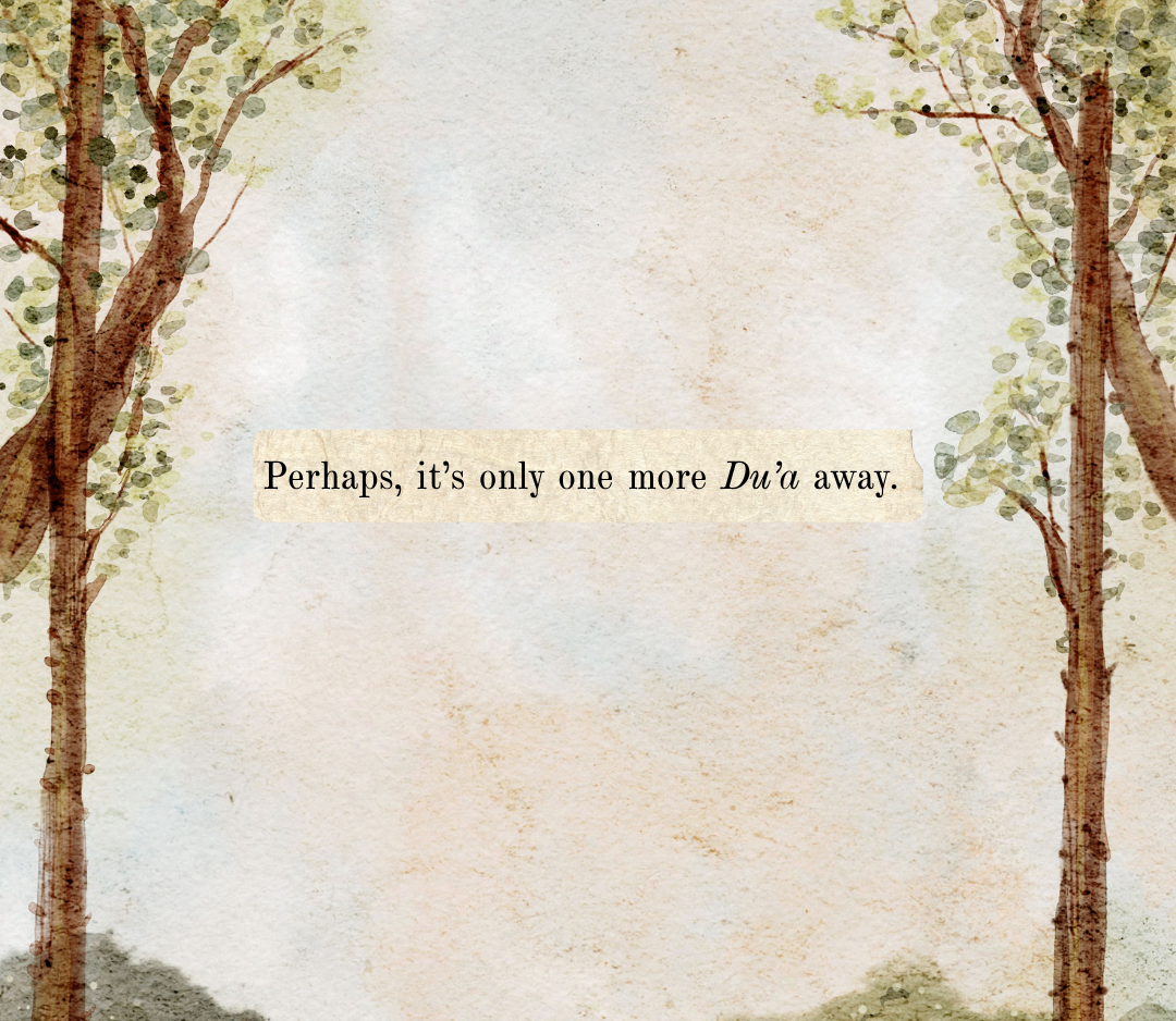 Perhaps it’s only one more du’a away | by Ruveyda | Al-Hikmah | Nov ...