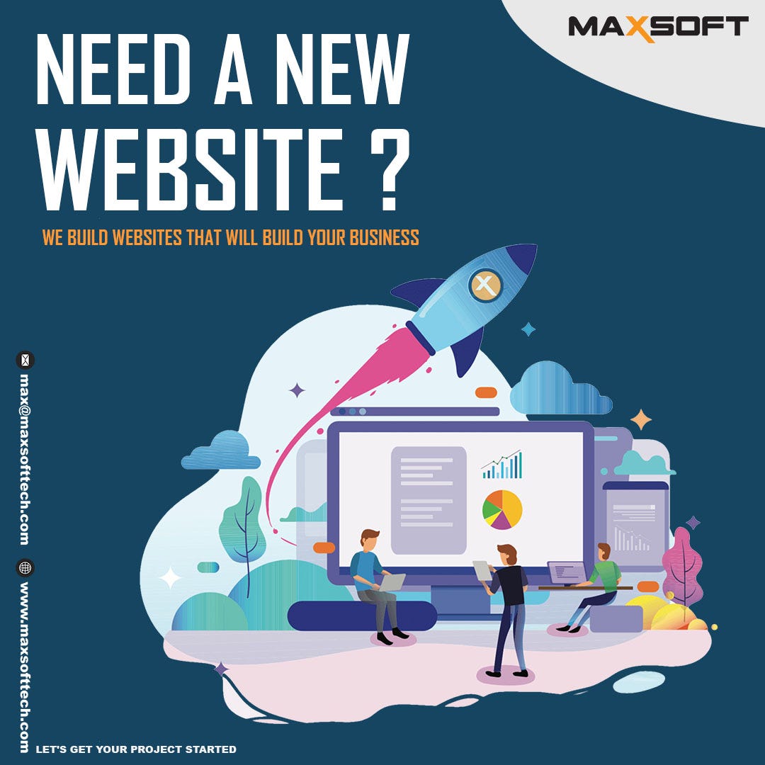 NEED A NEW WEBSITE? Web Designing & Development Services | by MaXsoft Official | Medium