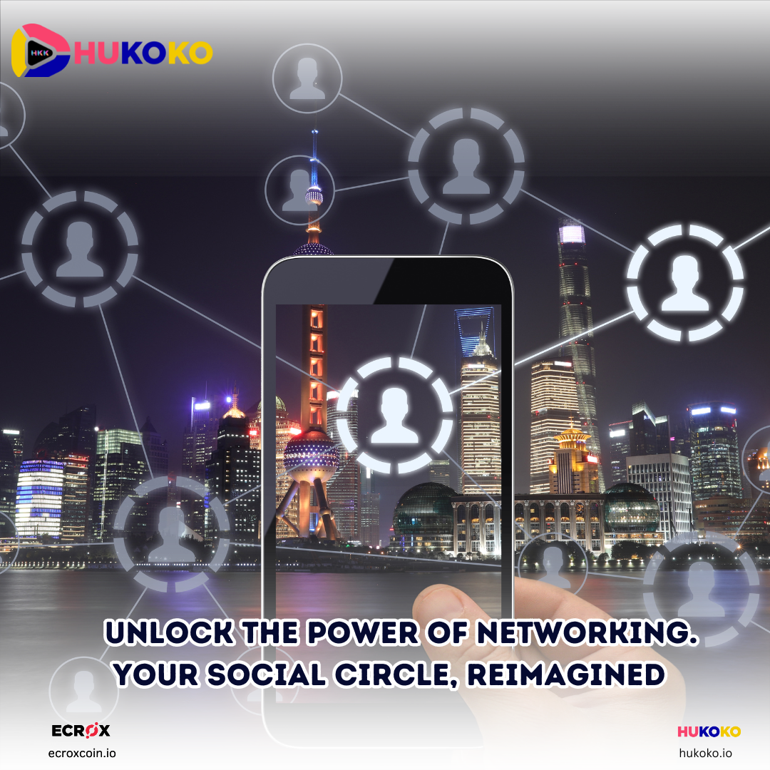 Unlock the Power of Networking - Hukoko - Medium