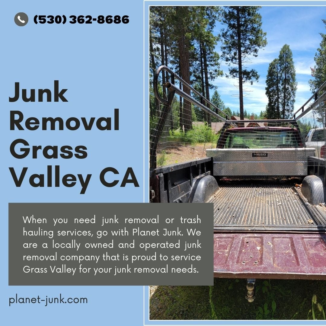 Junk Removal Grass Valley CA - Planetjunkusa - Medium