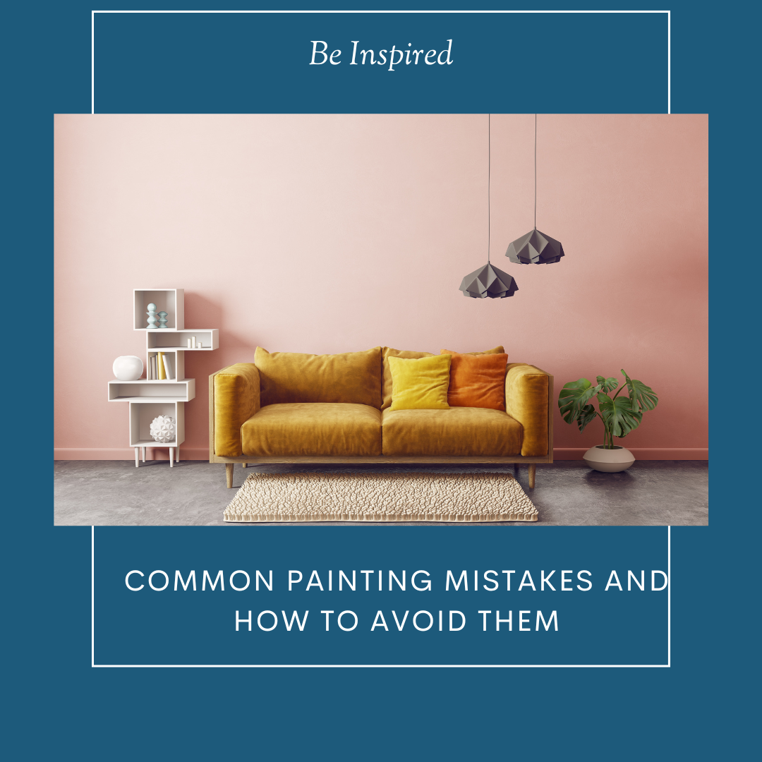 Common Painting Mistakes and How to Avoid Them: A Must-Read Guide for ...