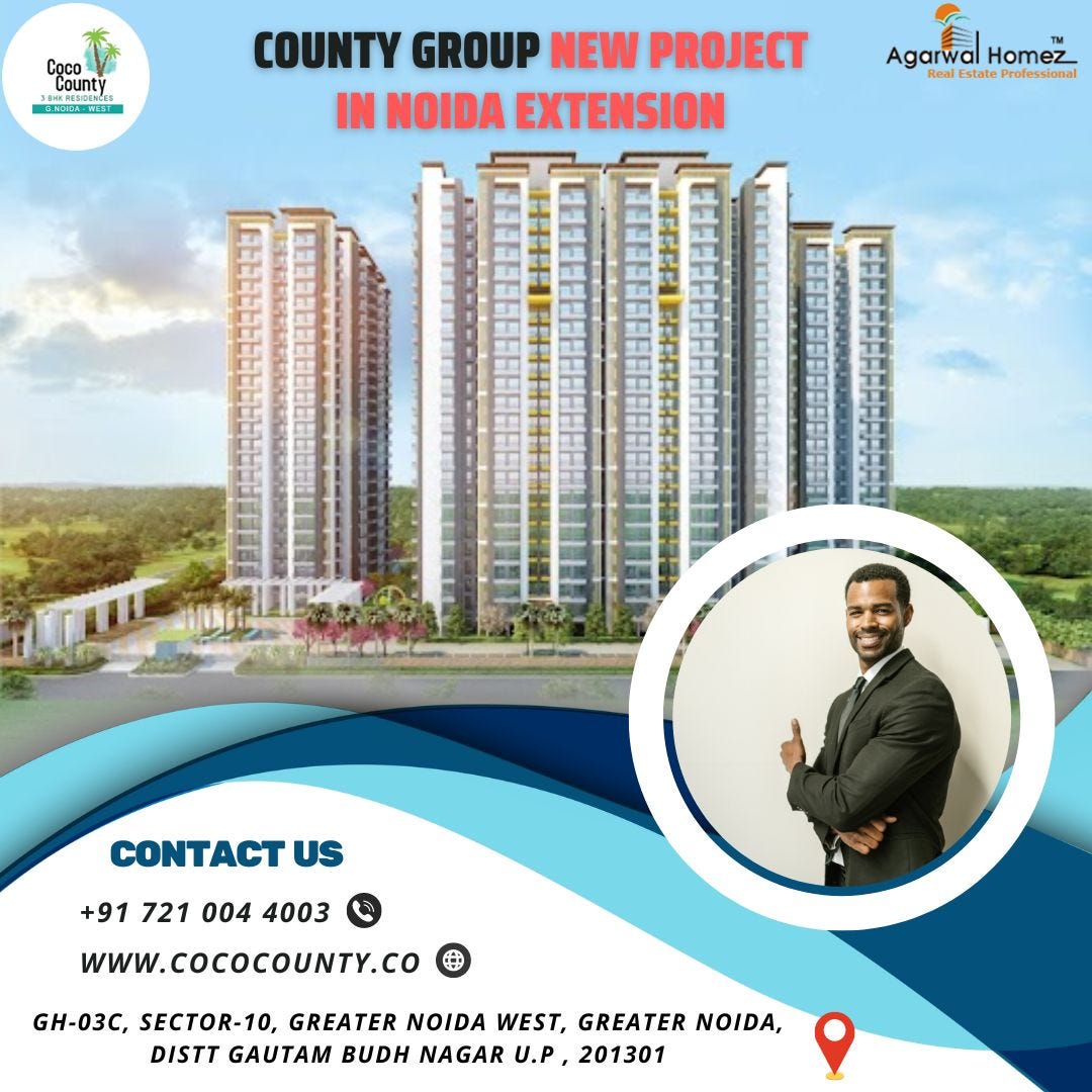 County group new project in Noida Extension - Cococounty - Medium