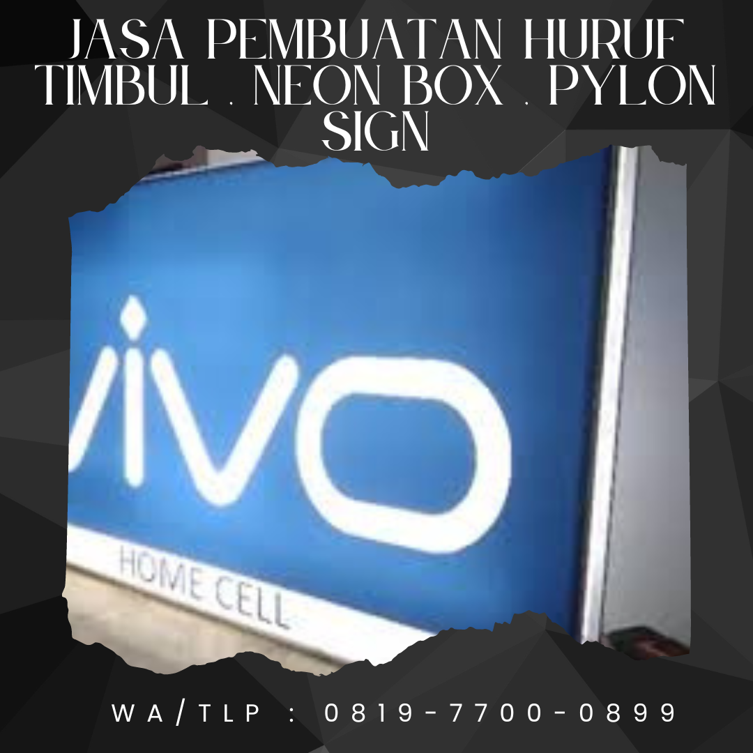JASA PEMBUATAN HURUF TIMBUL, NEON BOX , PYLONSIGN ...