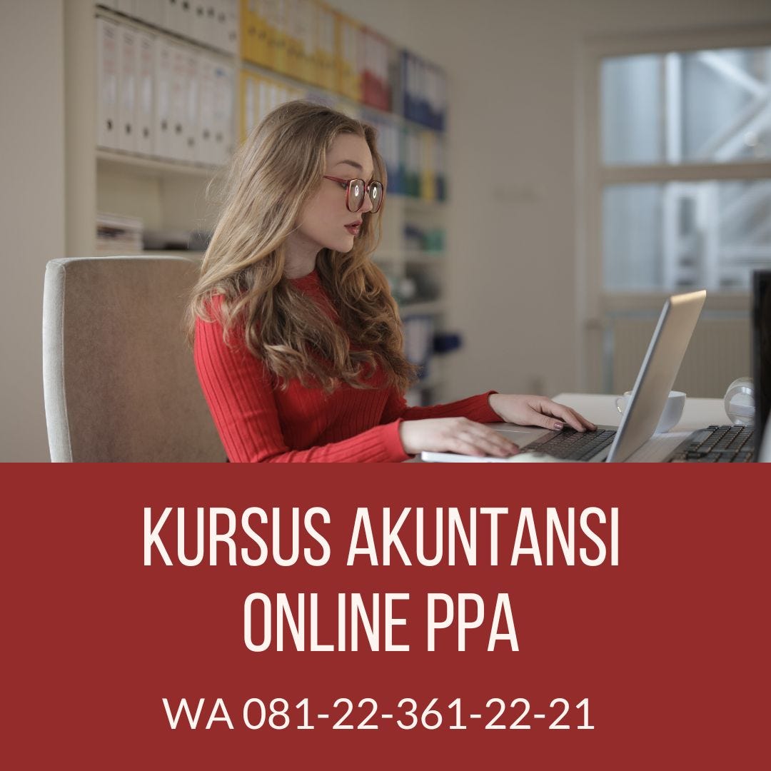 Biaya Les Akuntansi Online PPA Terbaik Untuk Anda | by Pembicara Digital Marketing | Medium