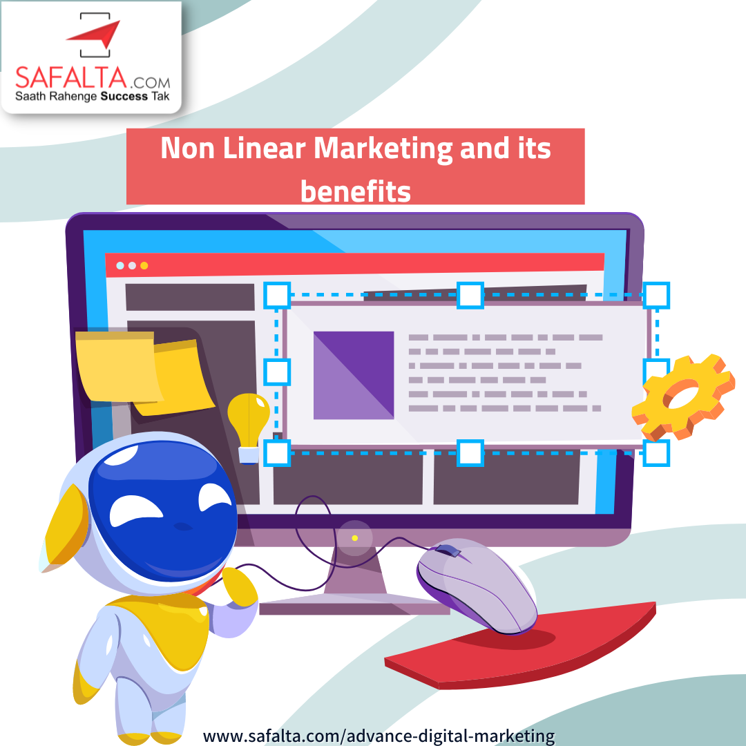 Learn Non Linear Marketing and its benefits | by Safalta.com | Medium