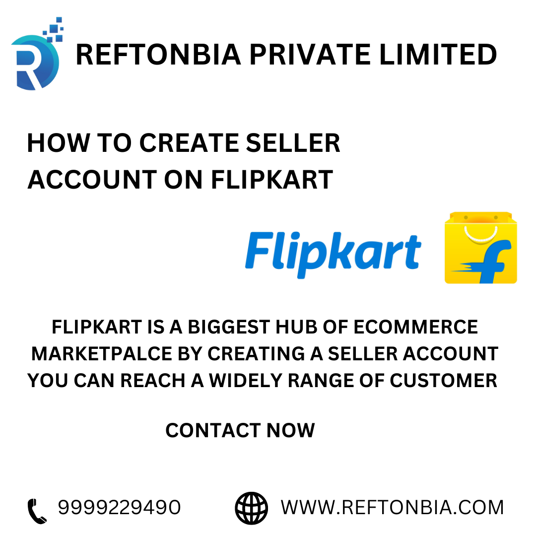 How to create Flipkart Seller account | by Reftonbia | Jul, 2024 | Medium