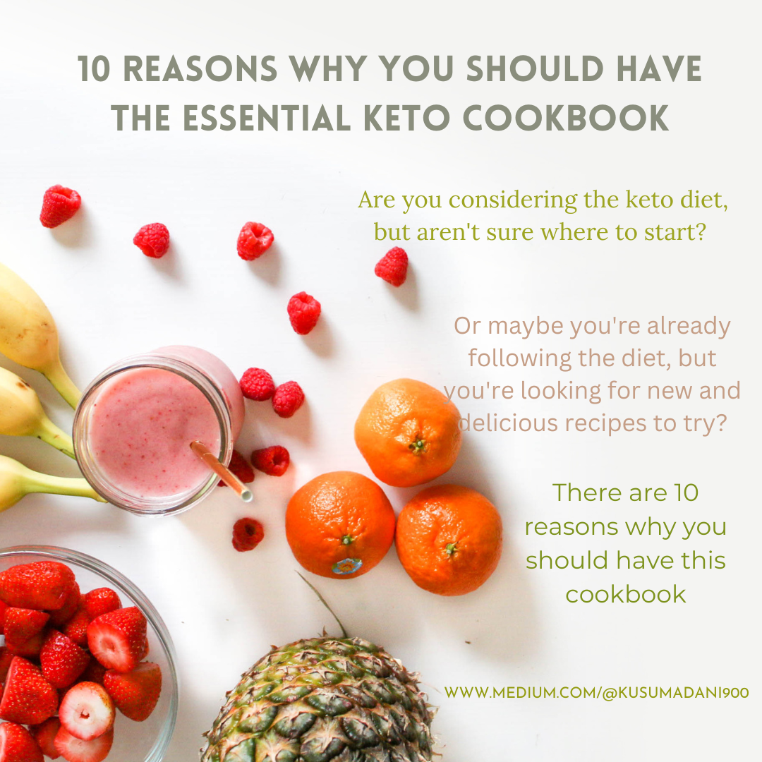 10 reasons why you should have the Essential Keto Cookbook | by Dani ...