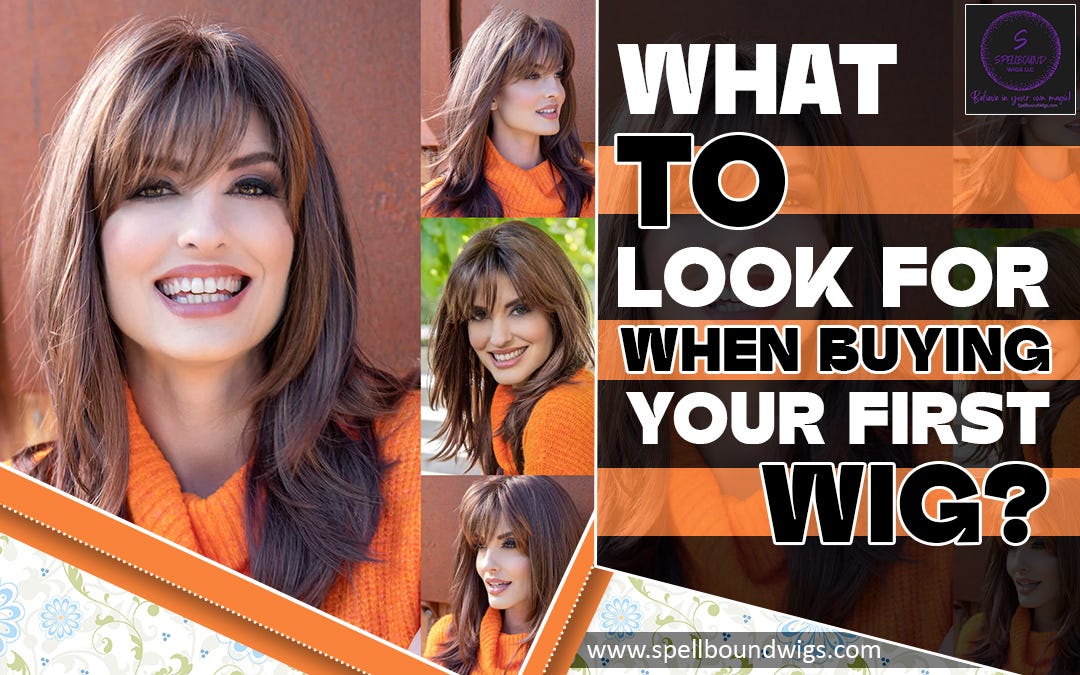 What to Look for When Buying Your First Wig? | by Spellbound Wigs LLC ...