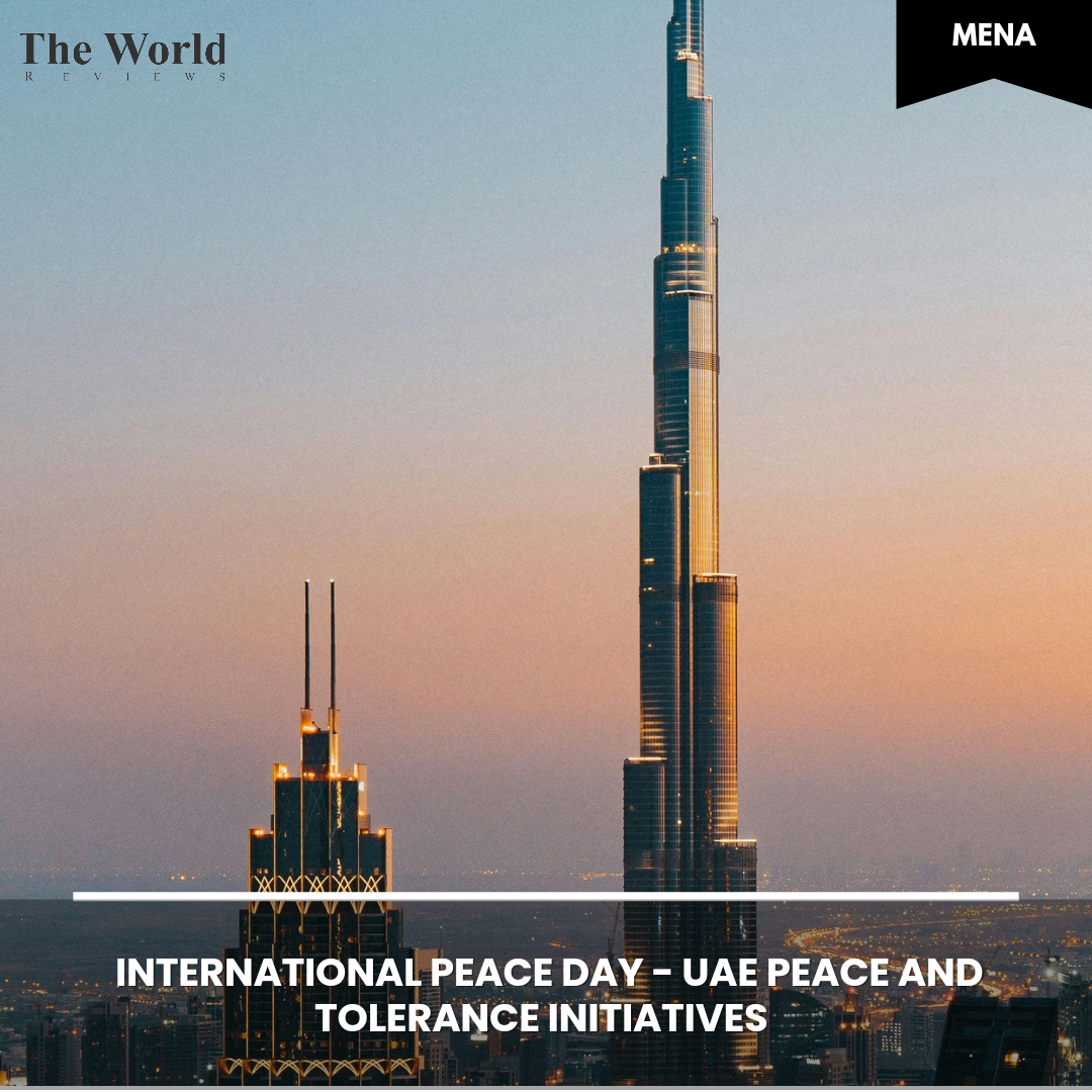 International Day of Peace — UAE Efforts in peace | by The World ...