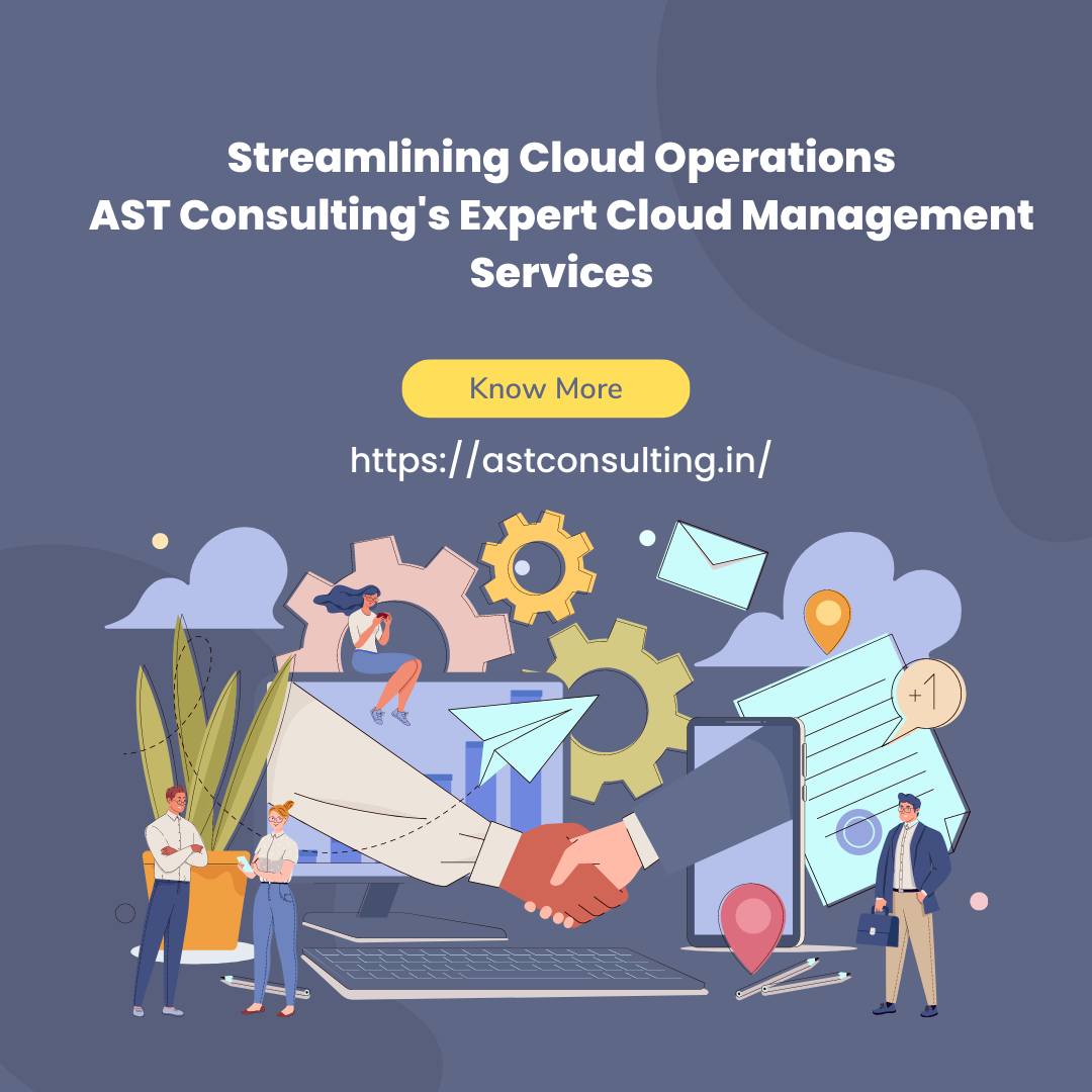 Optimizing the Cloud Journey: AST Consulting’s Comprehensive Cloud ...