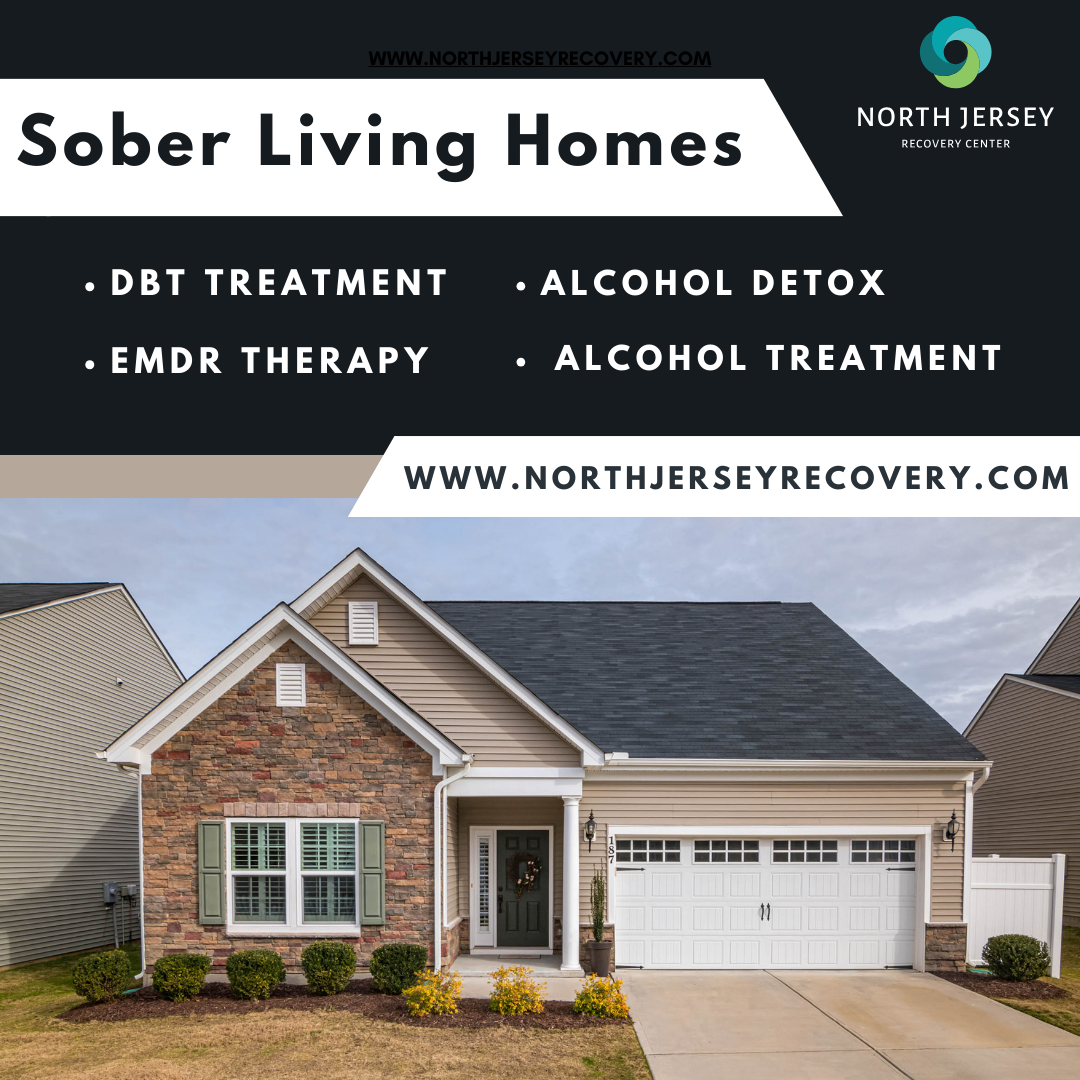How Sober Living Homes Can Aid In Addiction Treatment By North Jersey