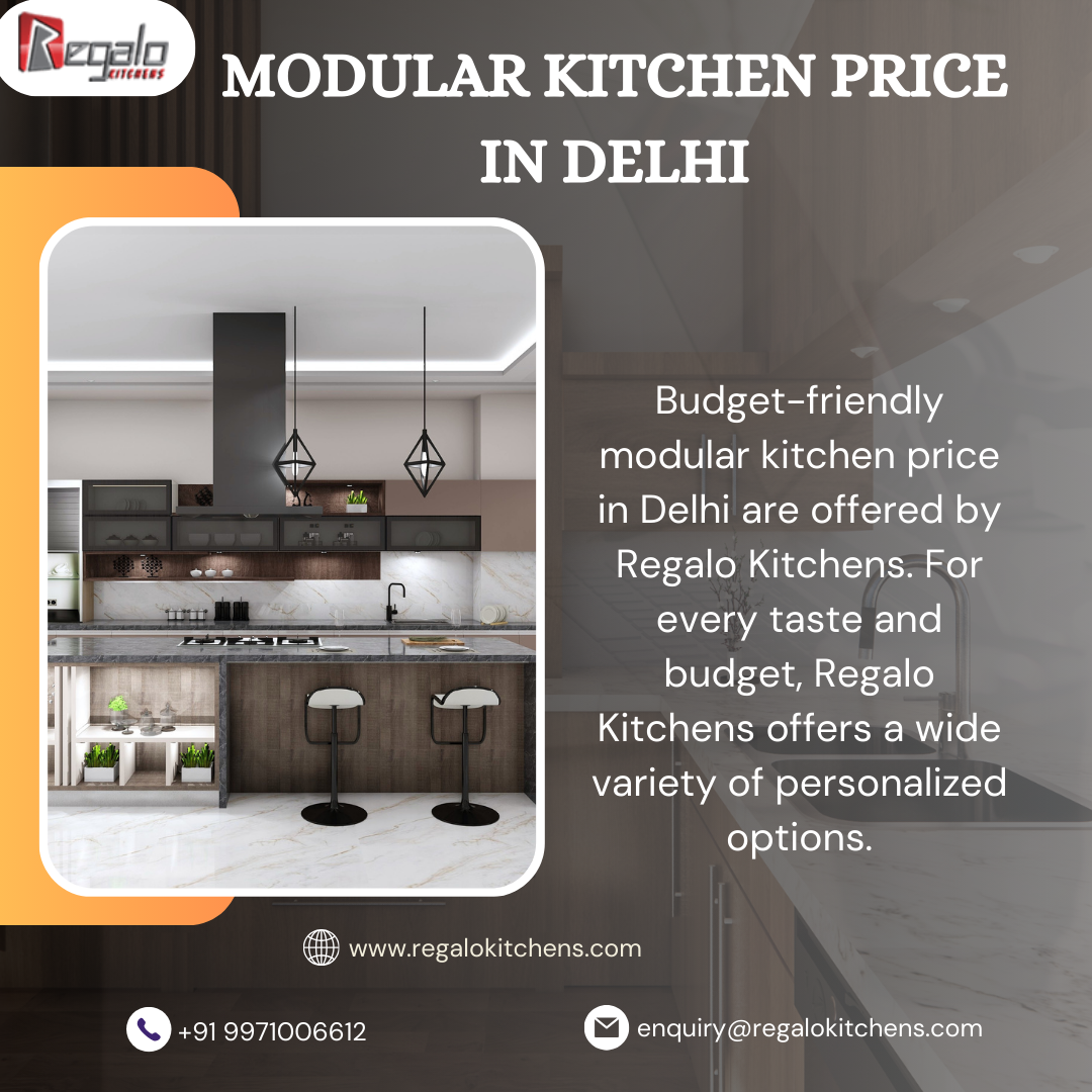 Modular Kitchen Price In Delhi | Regalo Kitchens Budget-friendly ...