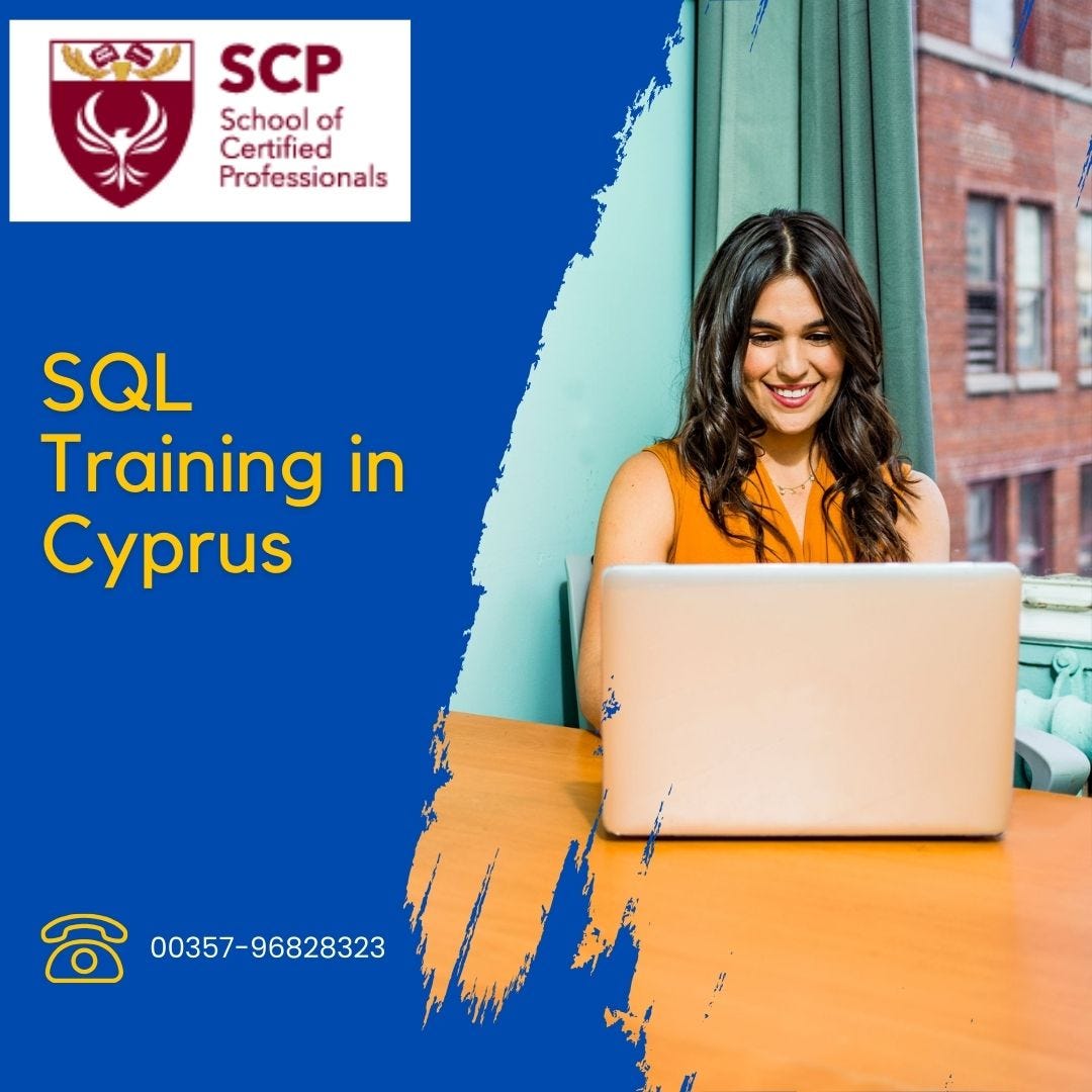 Unlock Your Potential with SQL Training in Cyprus at SCP Academy | by ...