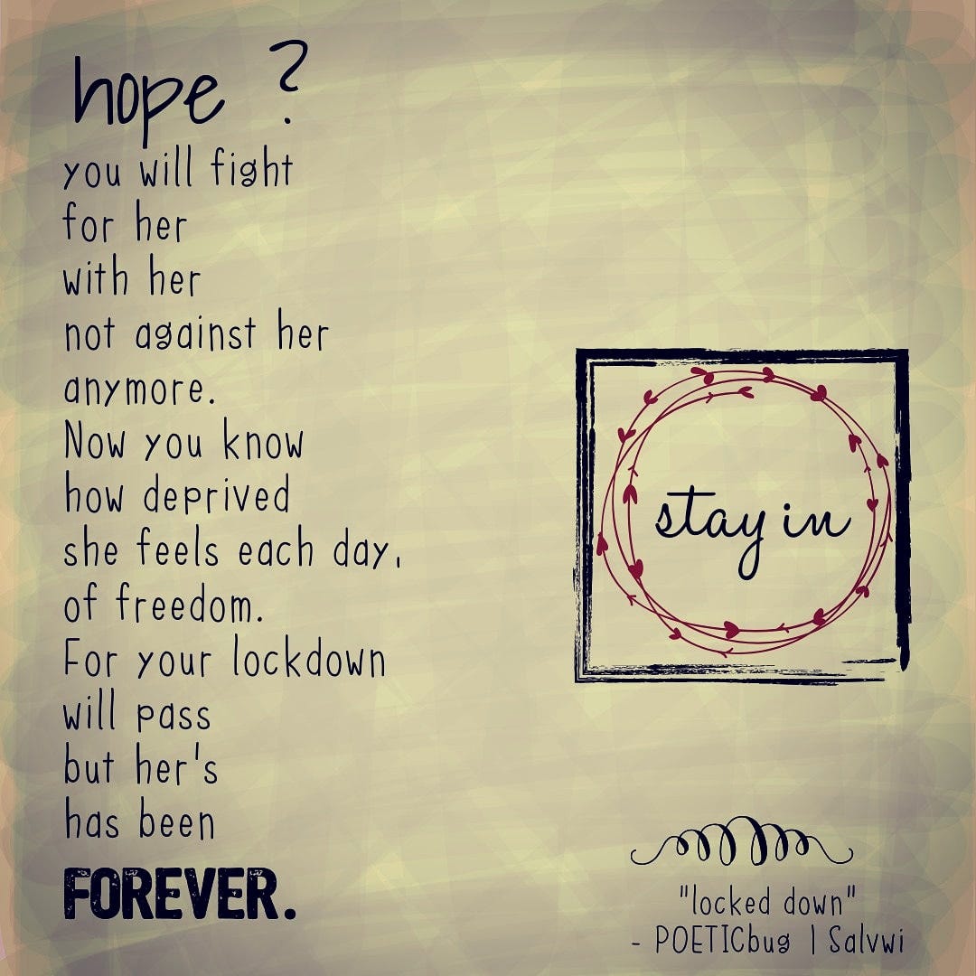Poem : locked down. hope ? you will fight for her with her… | by ...