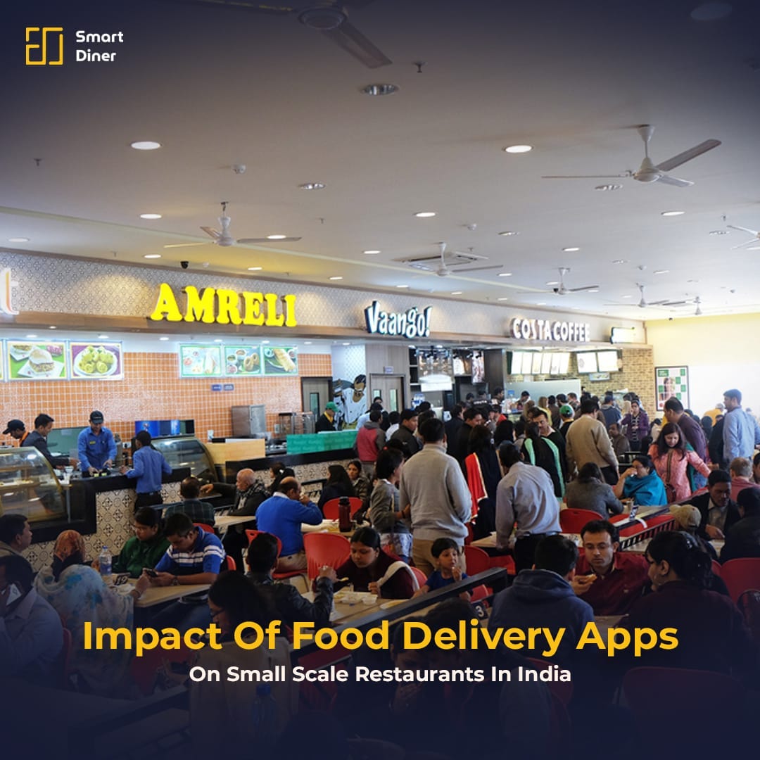Impact of food delivery apps on small scale restaurants in India | by ...
