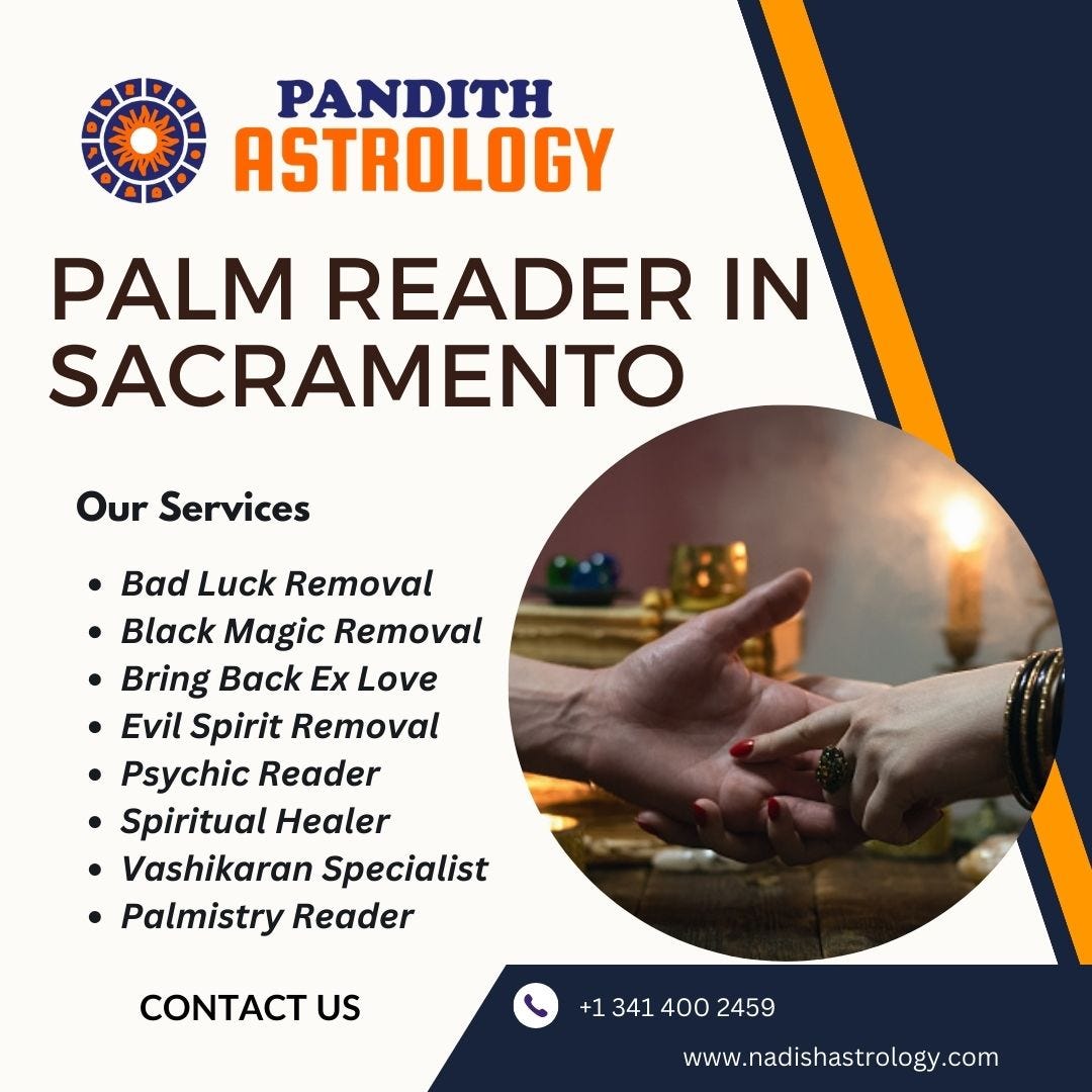 Palm Reader In Sacramento California - nadish astrology - Medium