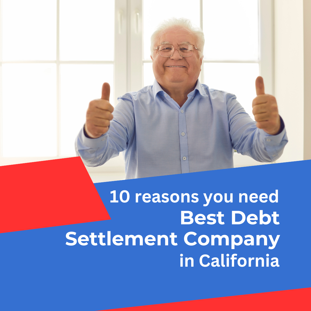 10 reasons you need Best Debt Settlement Company in California | by ...