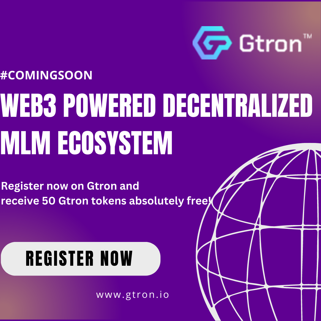 Gtron: A Web3 Powered Decentralized MLM Ecosystem | by Gtron | Medium