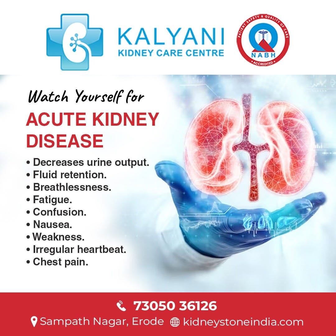 “Recognize the Signs of Acute Kidney Disease” - Kalyani_Erode - Medium