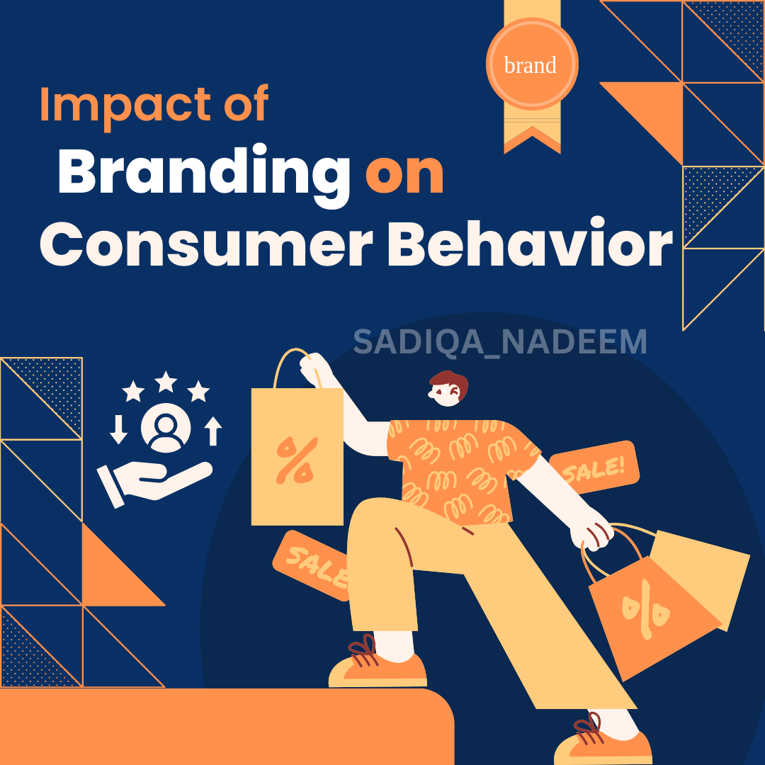 Understanding the Impact of Branding on Consumer Behavior | by Sadiqa ...