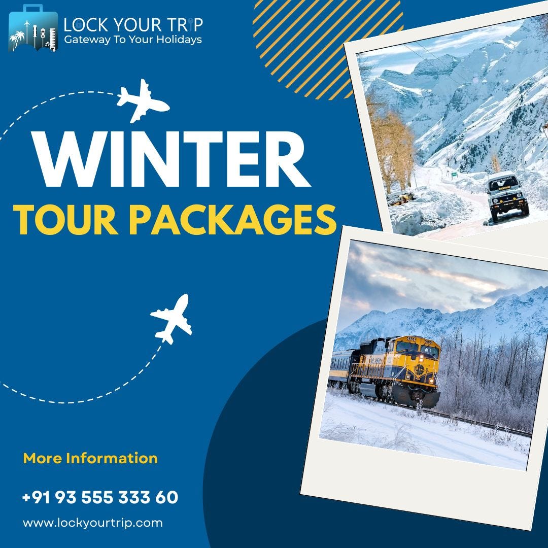 Explore the Best Winter Tour Packages in India with Lock Your Trip | by ...