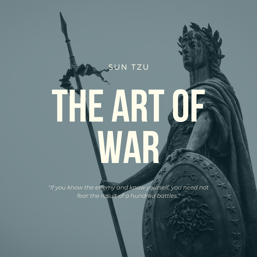 Oh The Things You Could Learn. The Art of War by Sun Tzu | by Akunna ...