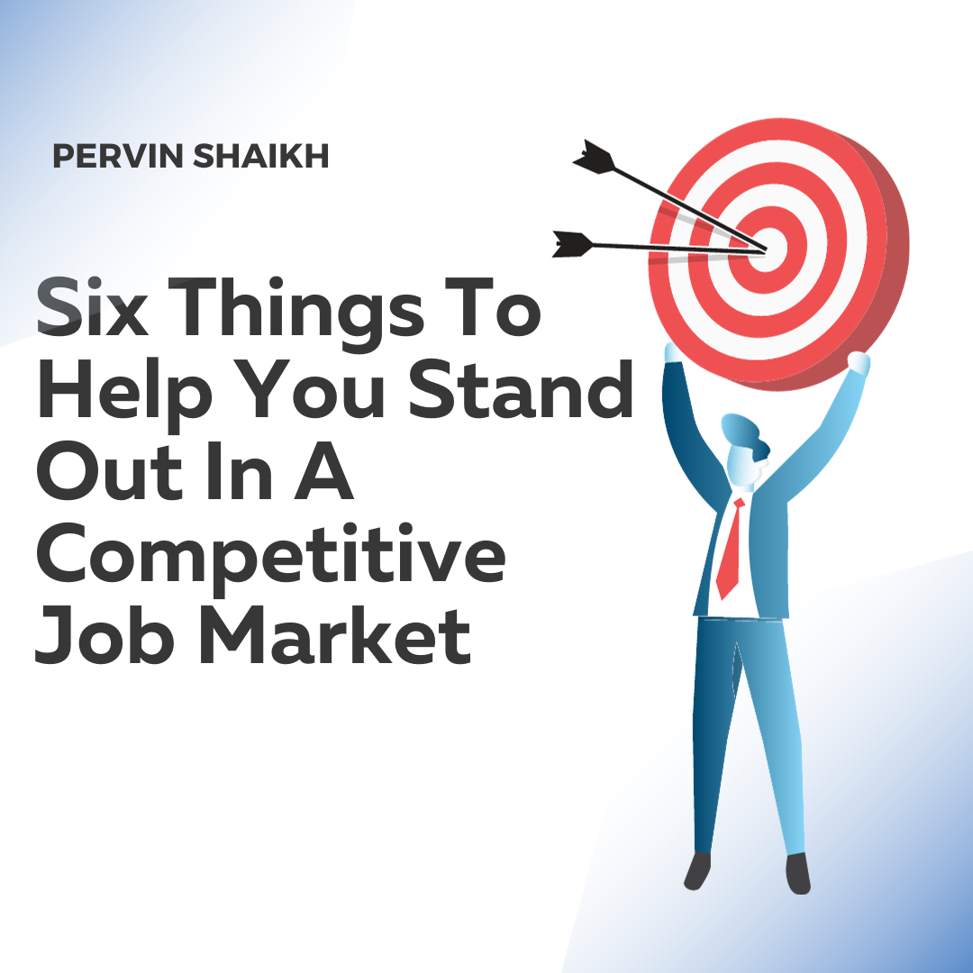 Six Things To Help You Stand Out In A Competitive Market | by Pervin ...