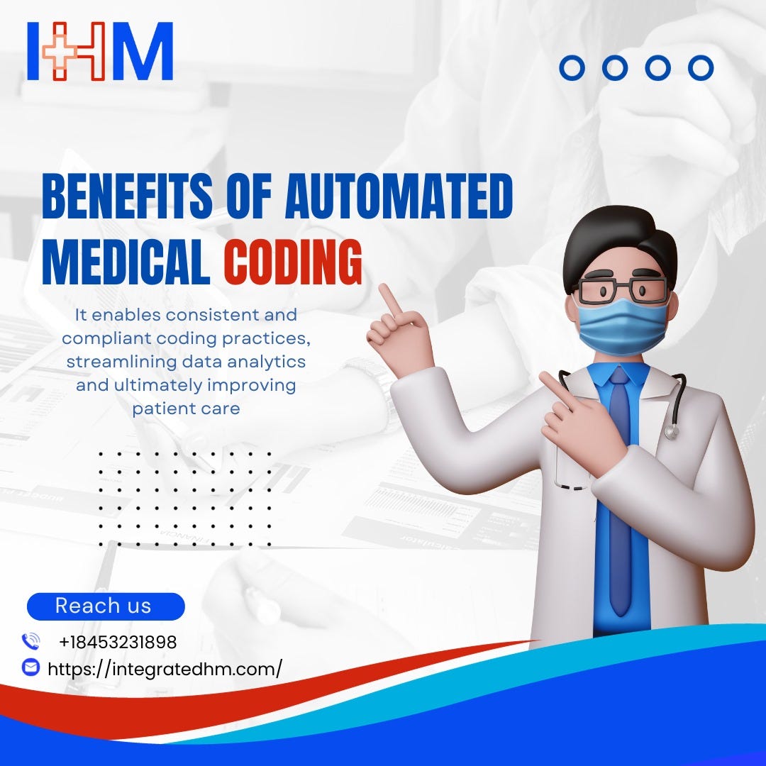 Get Benefits of Automated Medical Coding — IHM - Integrated Healthcare Managment - Medium