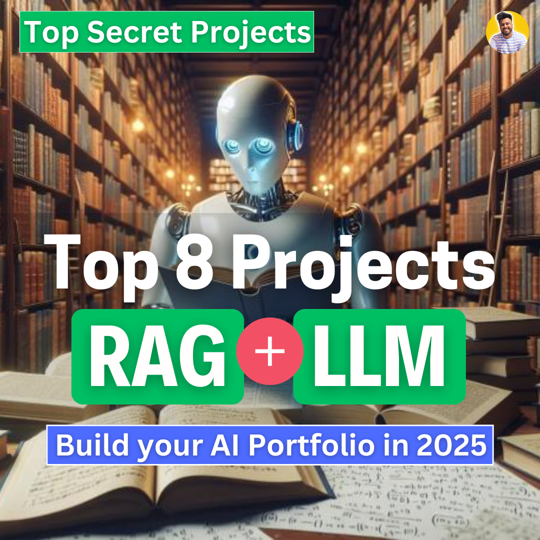 Top 8 LLM + RAG Projects for your AI Portfolio 2025 | by Simranjeet Singh | Artificial ...