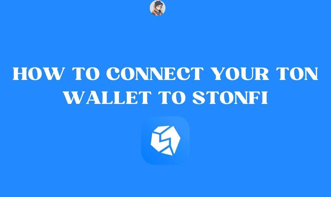 How to connect your TON Wallet to STON.fi a guide. | by @salmaimagah07 ...