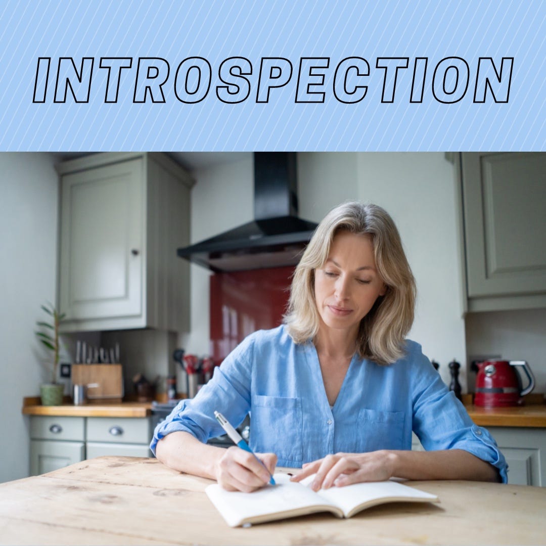 If You Don’t Know What Introspection Is, You Need to Take a Long, Hard ...