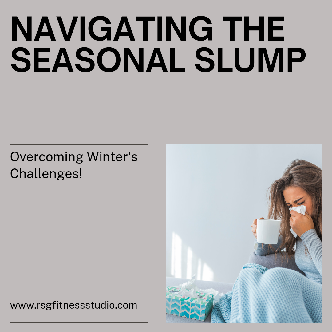 Navigating the Seasonal Slump: Overcoming Winter’s Challenges | by ...